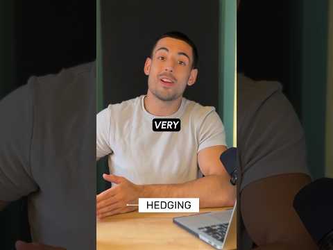 WHAT IS HEDGING?