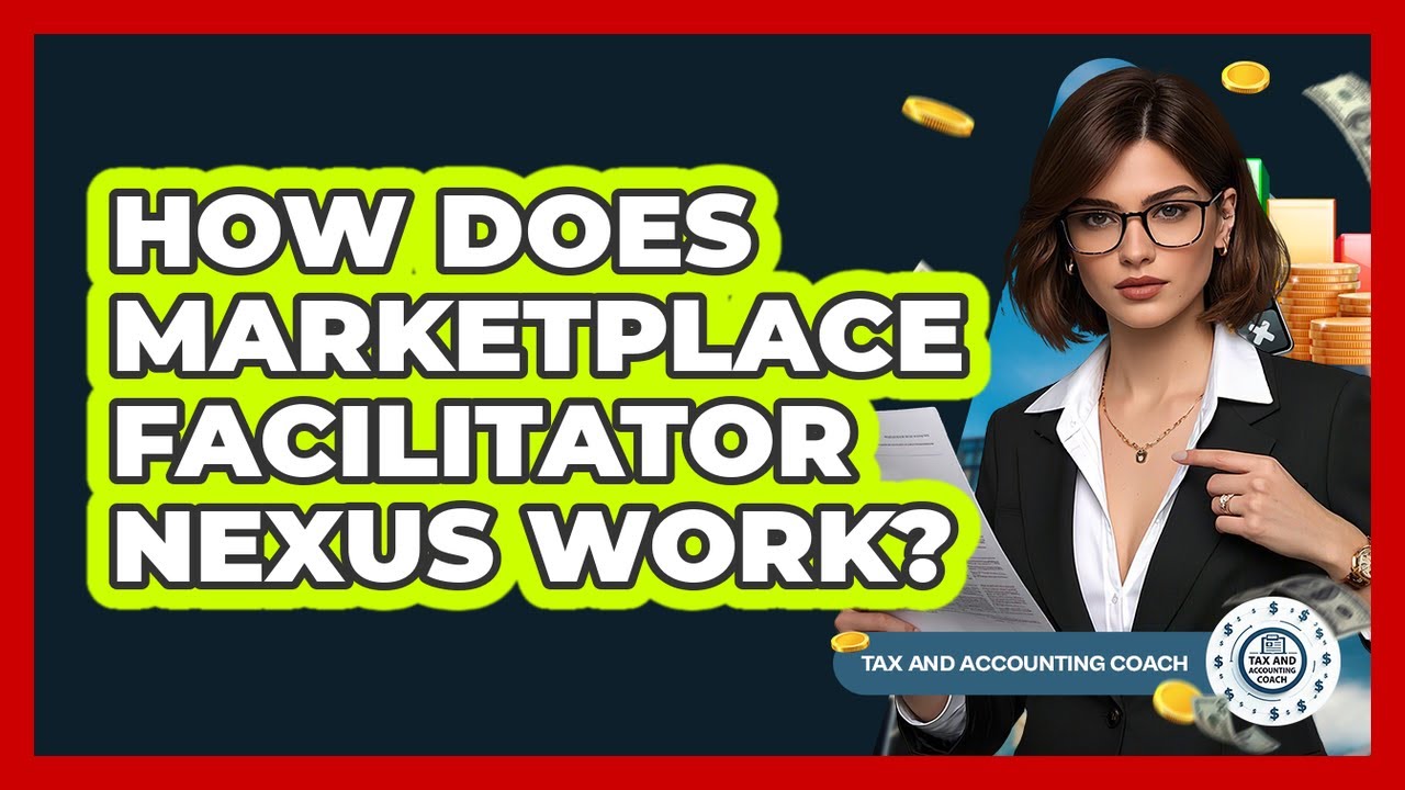 How Does Marketplace Facilitator Nexus Work?