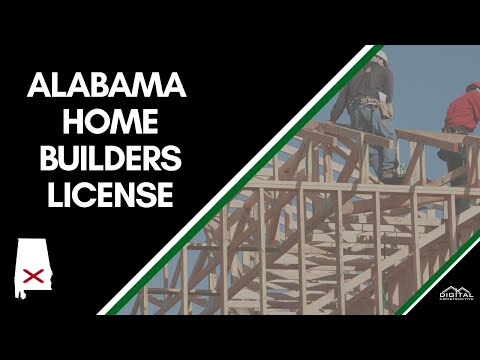 The Complete Alabama Home Builder's License Guide - Roadmap for Residential Construction Contractors