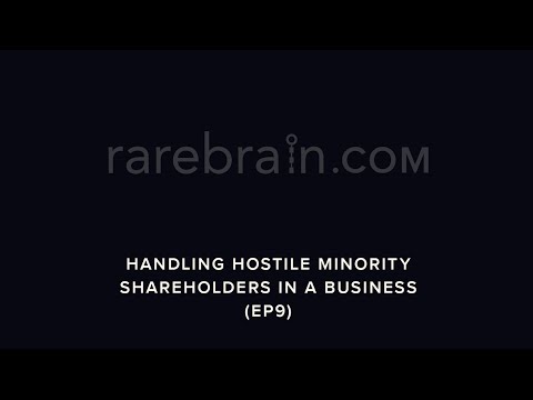 Handling Hostile Minority Shareholders in a Business (EP9)