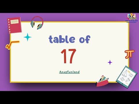 Table of 17 | Rhythmic Table of Seventeen | Learn Multiplication Table of 17 x 1 = 17 | Maths tables