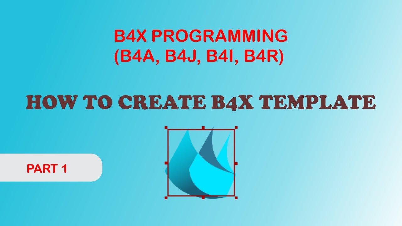 B4X Tips and Tricks - How to Create B4XTemplate and integrate into IDE