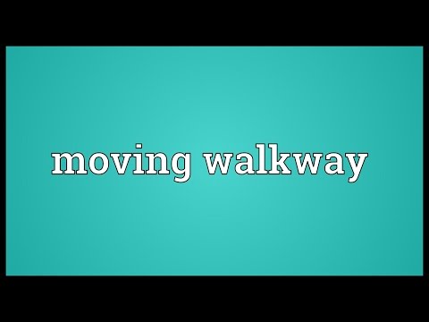 Moving walkway Meaning