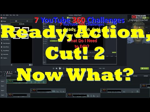 Episode 25 of 360 - Ready, Action, Cut! Part 2 - Now What?