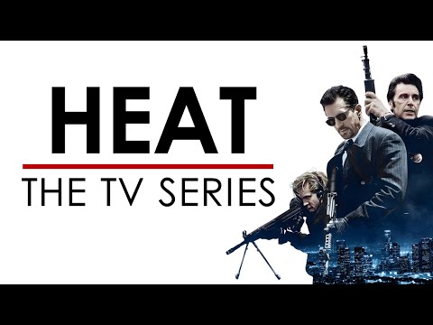 Heat: The TV Series | And why we can only watch the first episode?