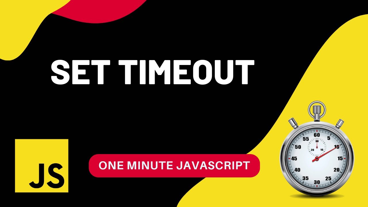 setTimeout | Javascript | One Minute Javascript | 1 Min JS | Quick JS
