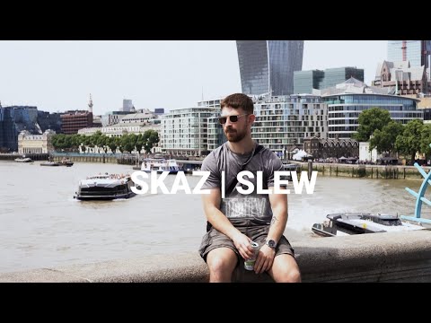 Skaz | S.L.E.W [@TMTVPR] (4K)