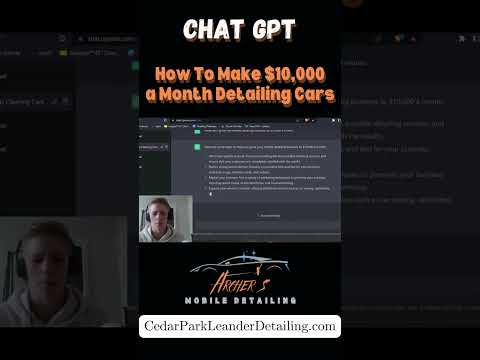 Use Chat GPT to make $10,000/month Detailing