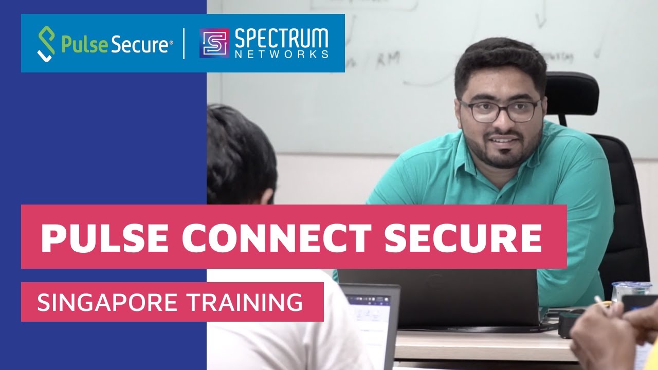 Pulse Secure Training Program in Singapore - Pulse Connect Secure