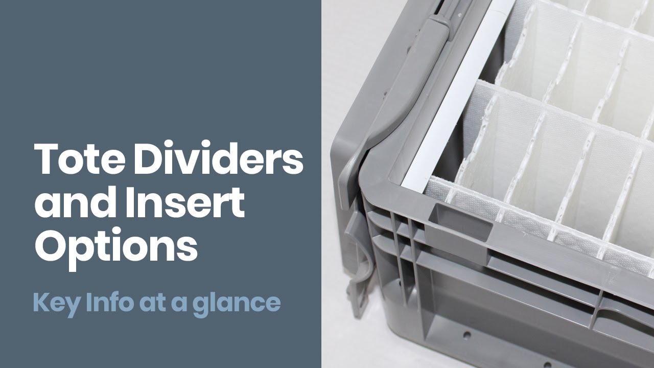 Tote Inserts [Quick Guide]: Insert Options for Returnable Packaging