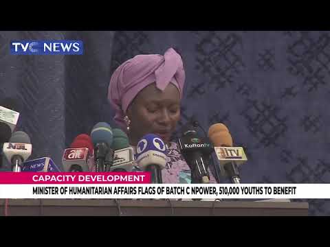 [VIDEO] Minister of Humanitarian affairs Flags of Batch C Npower, 510,000 Youth to Benefit