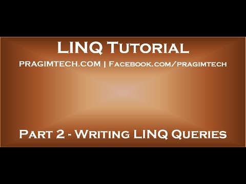 Learn Part 2 Writing LINQ Queries - Mind Luster