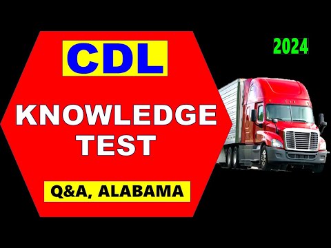 CDL CLASS-A KNOWLEDGE TEST (Alabama)