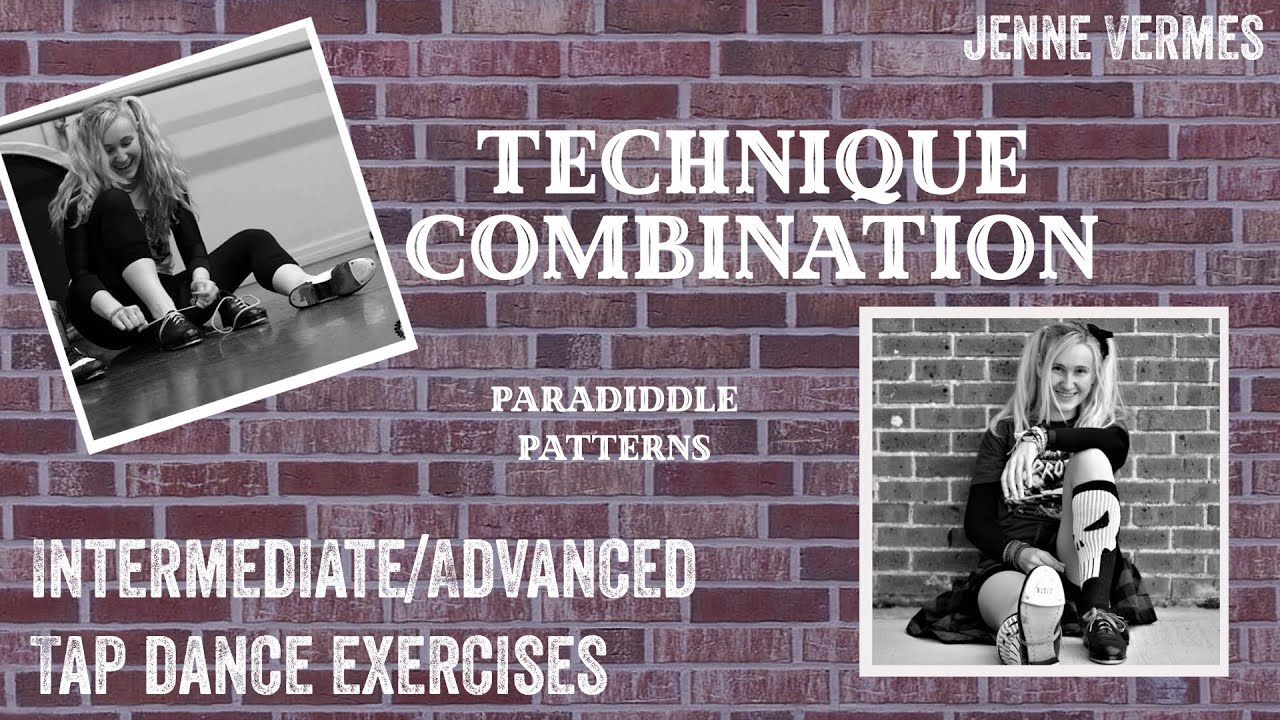 TAP DANCE TUTORIAL - Paradiddle Patterns - Intermediate/Advanced Technique Exercise