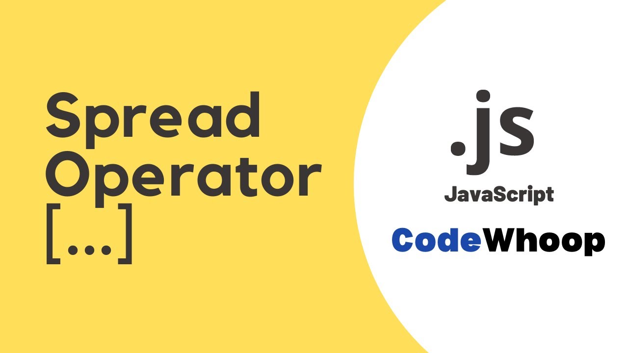 Spread Operator in JavaScript Tutorial | ES6 (ES2015) | JavaScript Interview Course