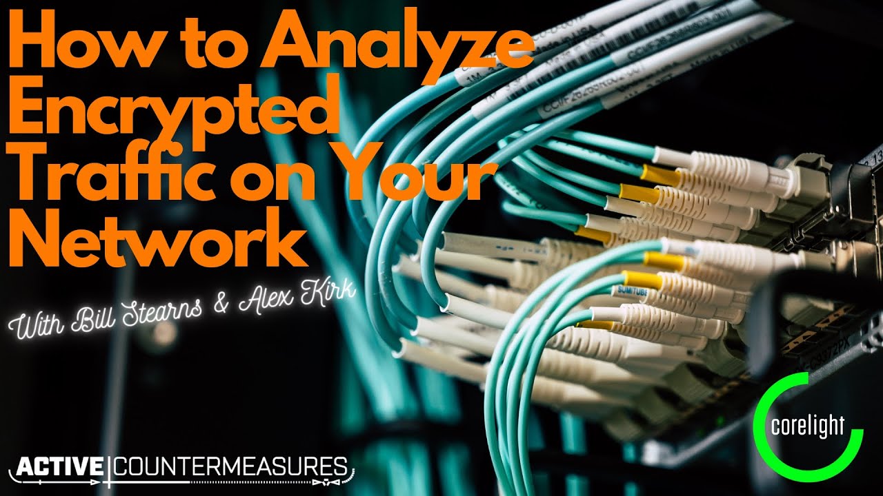 How to Analyze Encrypted Traffic on Your Network | Bill Stearns & Alex Kirk | 1 Hour