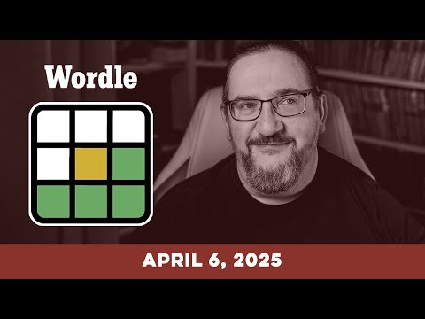 Doug plays today's NYT Wordle Puzzle Game for 4/6/2025