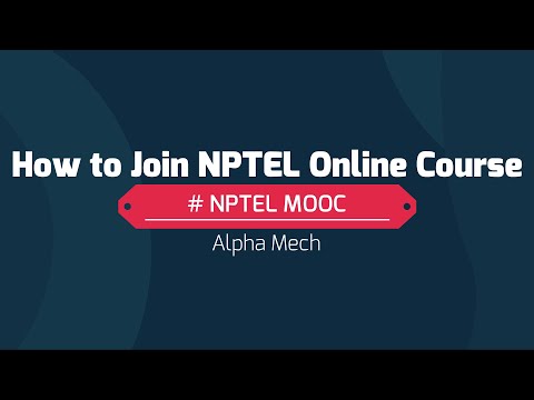 How To Join NPTEL Online Course