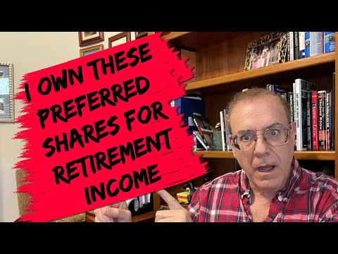 I bought these preferred shares for my retirement