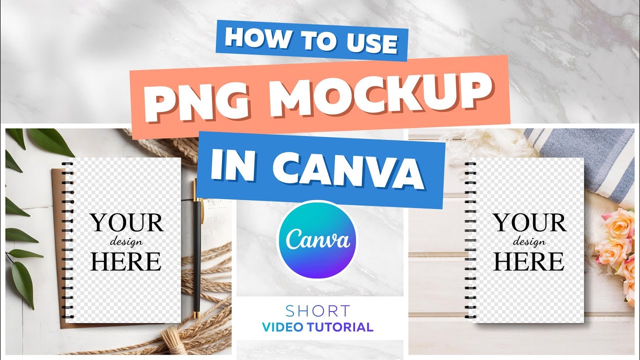 How to use Notebook PNG mockup in Canva