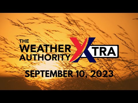 KWTX Weather Xtra - September 10, 2023
