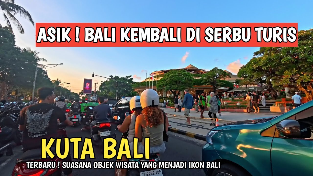 SUASANA KUTA BALI KEMBALI RAMAI | LIBURAN DI BALI