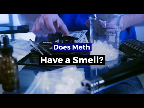Does Meth Have A Smell?
