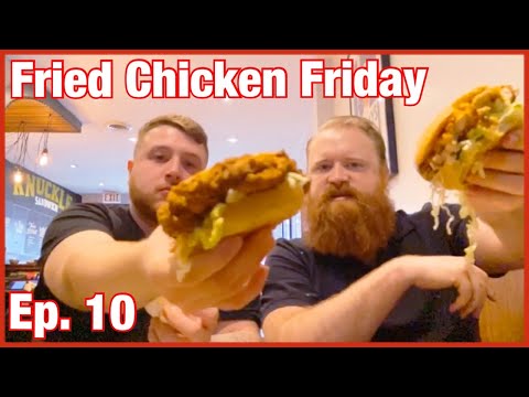 Fried Chicken Friday Ep 10 Knuckle Sandwich