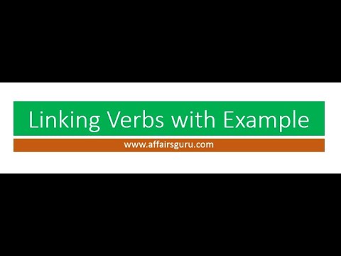 Linking Verbs with Examples | Lists of Linking Verbs in English Grammar | AffairsGuru