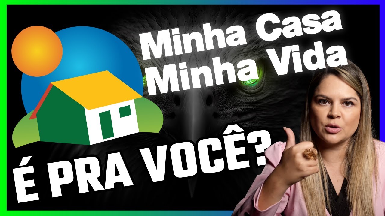 MINHA CASA MINHA VIDA MUDOU! - QUEM TEM DIREITO EM 2025? O SONHO DA CASA PRÓPRIA