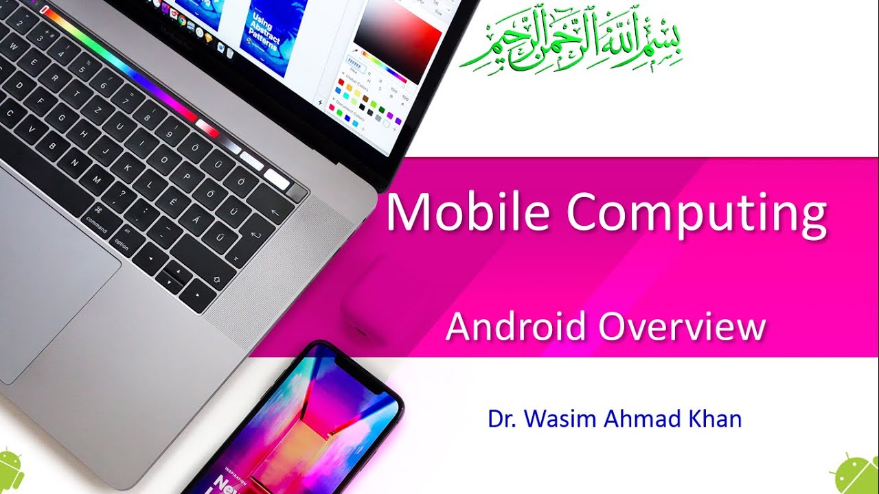 2. Mobile Computing Android Overview