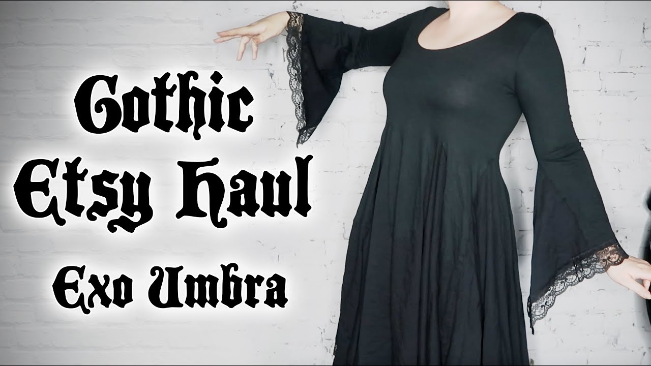Gothic Fashion Etsy Haul ft. Exo Umbra! | Toxic Tears