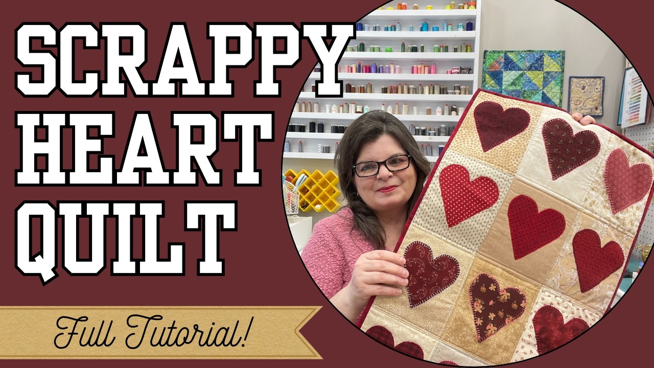 Scrappy Heart Quilt Wallhanging || FULL Tutorial