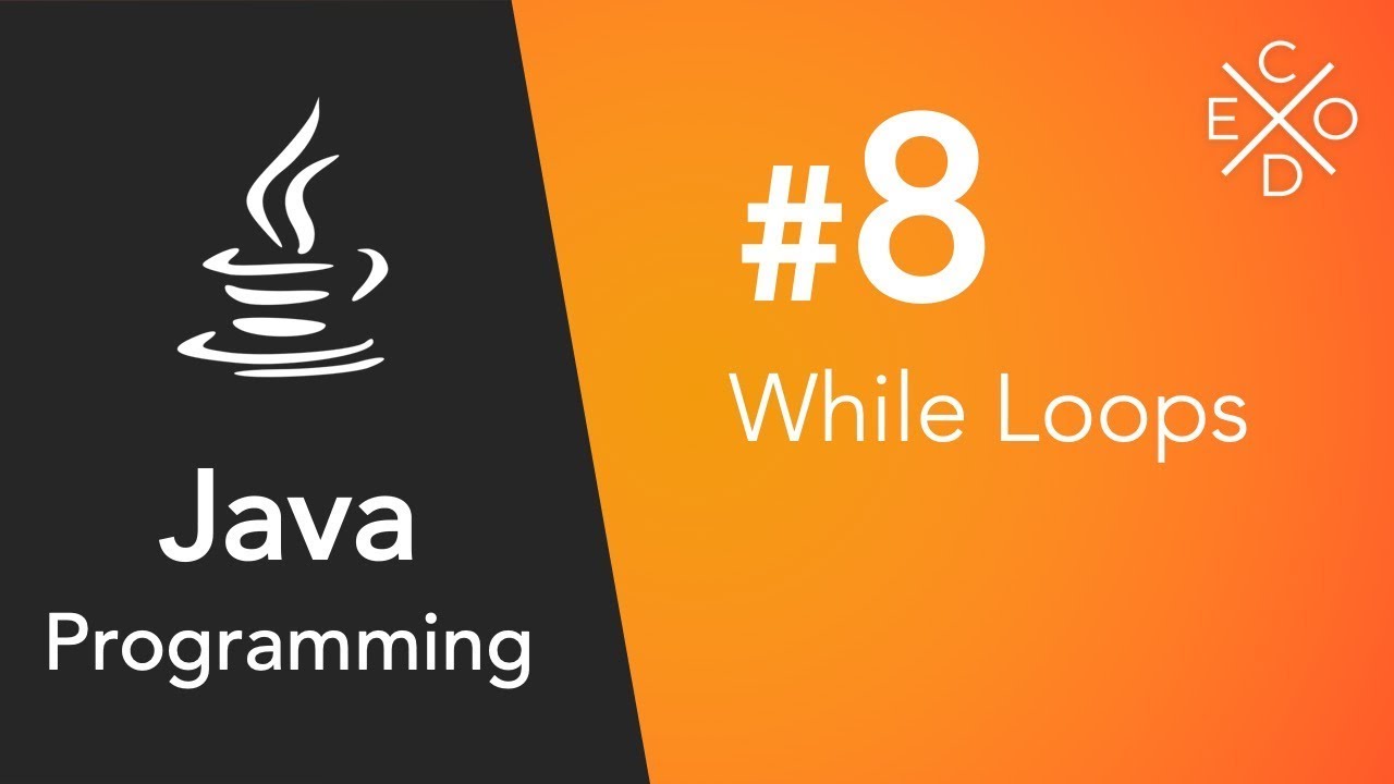 Java Programming #8 - While Loops