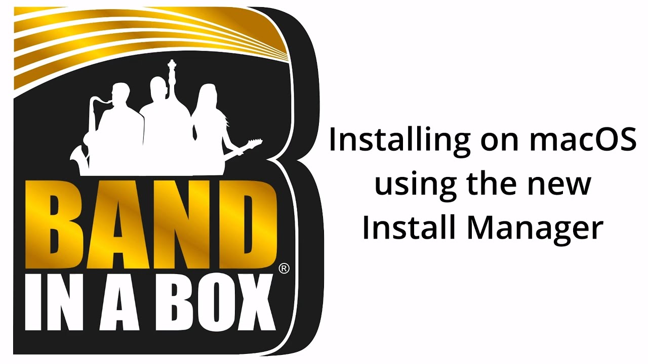 Installing Band-in-a-Box® On macOS Using The Install Manager