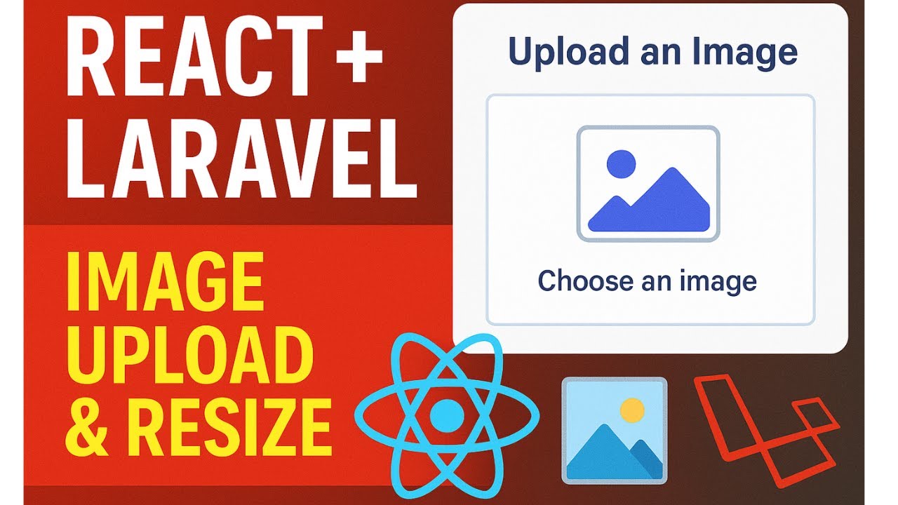 Laravel + React File Upload with Image Resize — In 15 Minutes | File Upload Tutorial 2025