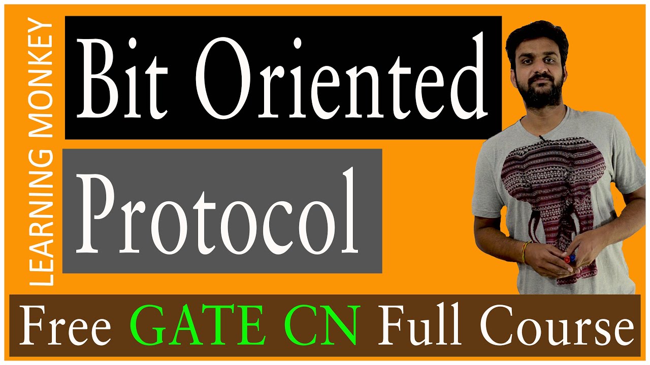 Bit Oriented Protocol || Lesson 29 || Computer Networks || Learning Monkey ||
