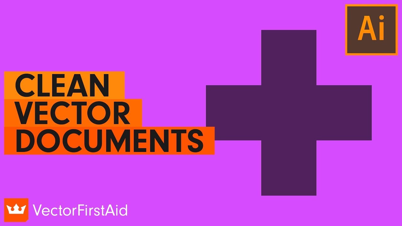 VectorFirstAid | Clean up Vector Documents in Adobe Illustrator