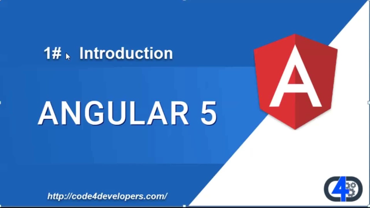 Angular 5 Tutorial 1#.  Introduction