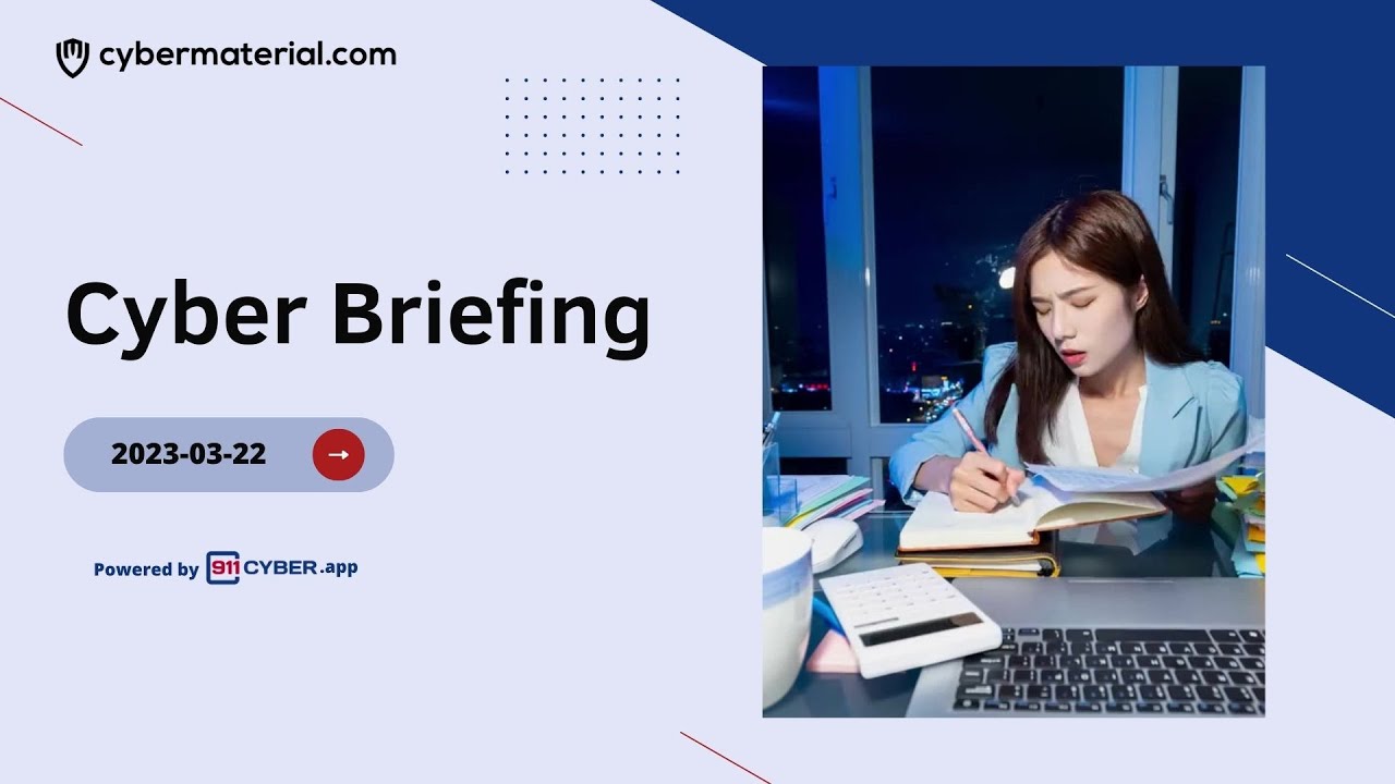 Cyber Briefing: 2024-03-22