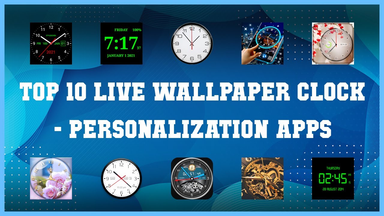 Top 10 Live Wallpaper Clock Android Apps