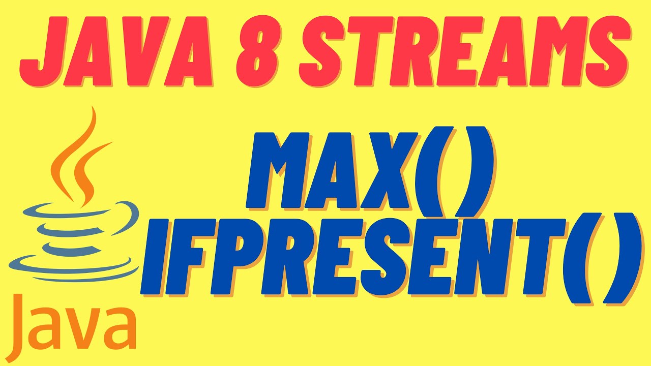 JAVA 8 STREAMS MAP MAX IFPRESENT | EXAMPLE JAVA 8 CODE DEMO JOB INTERVIEW QUESTON | InterviewDOT