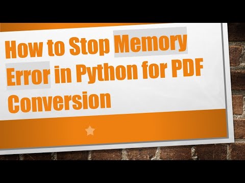 How to Stop Memory Error in Python for PDF Conversion