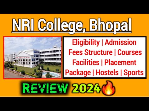 NRI Group Of Institutions Bhopal | NRI College, Bhopal | Admission, Course, Fees, Hostel, Facilities