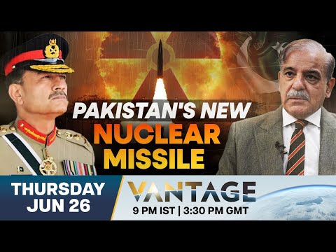 LIVE: Pakistan’s ICBM Ambitions Raise New Nuclear Alarm for US | Vantage on Firstpost | N18G