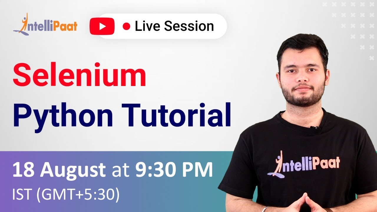 Python Selenium | Python Selenium Tutorial |  Intellipaat