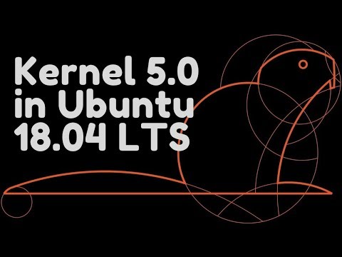 How to Get Linux Kernel 5.0 in Ubuntu 18.04 LTS Right Now