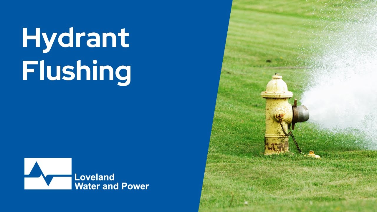 Hydrant Flushing: What it is and why we do it