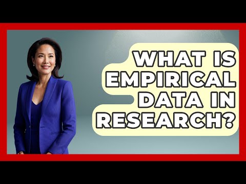 What Is Empirical Data In Research? - Psychological Clarity