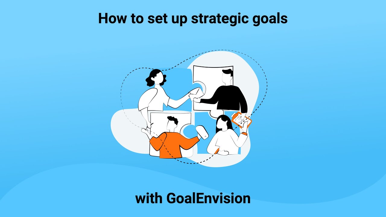 Set up a strategic goal in GoalEnvision